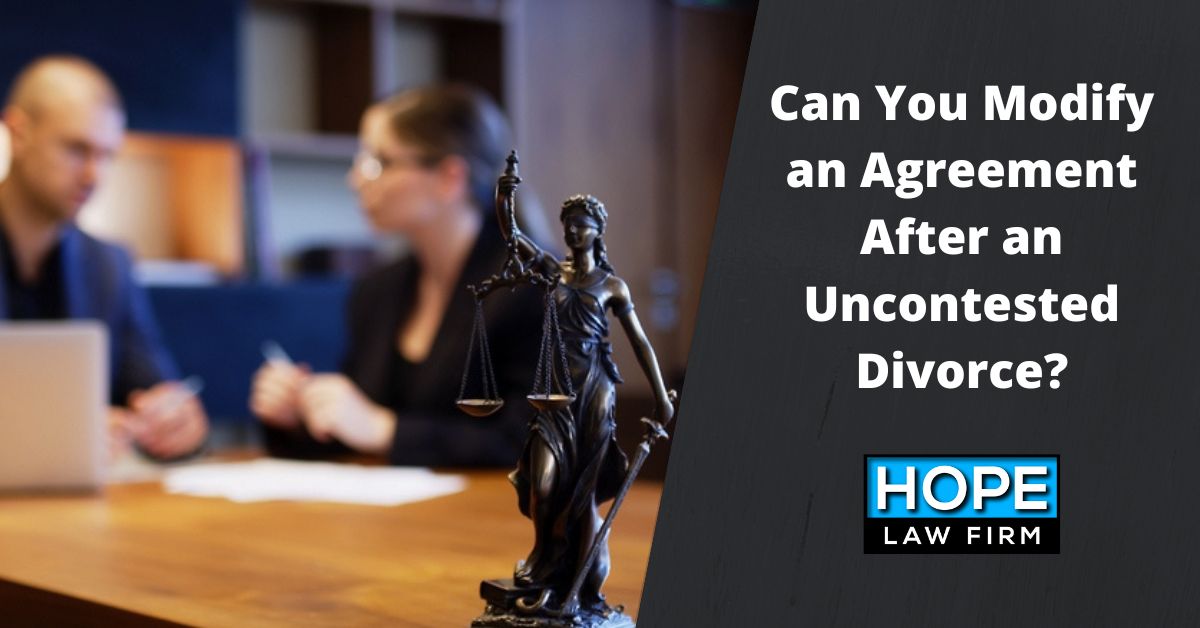 Can You Modify an Agreement After an Uncontested Divorce?